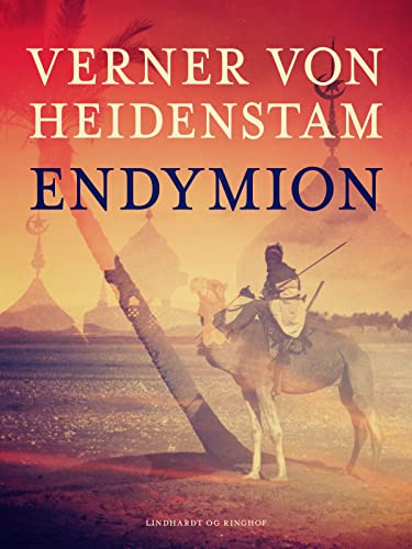 Endymion (Danish Edition) by Verner von Heidenstam | Goodreads
