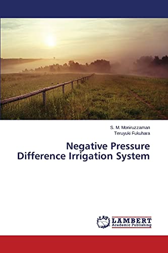 Negative Pressure Difference Irrigation System by S. M. Moniruzzaman ...