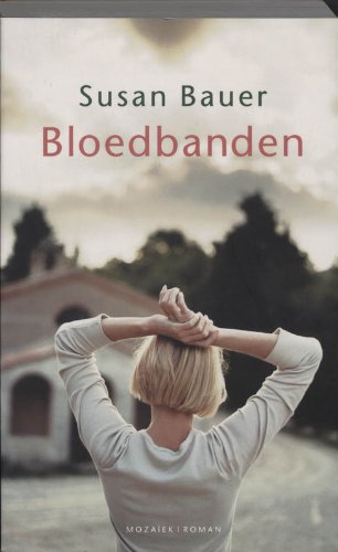 BLOEDBANDEN by Susan Bauer | Goodreads