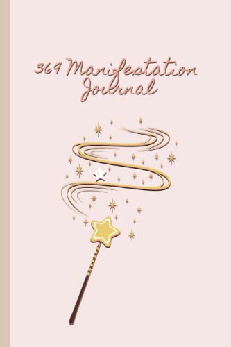 369 Manifestation Journal: The Law of Attraction Guided Planner for ...