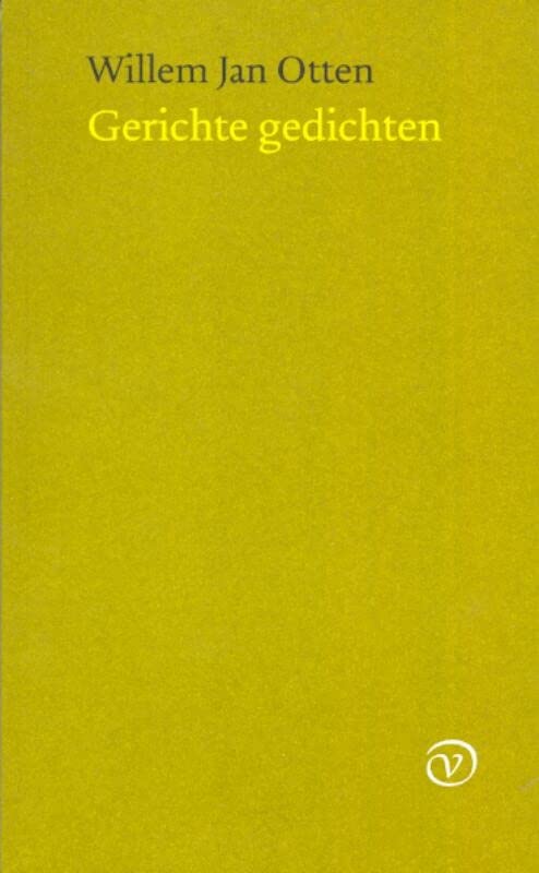 Gerichte gedichten by Willem Jan Otten | Goodreads