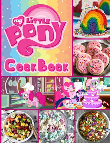 My Little Pony Cookbook: 20 Simple Recipes My Little Pony Easy To Learn ...