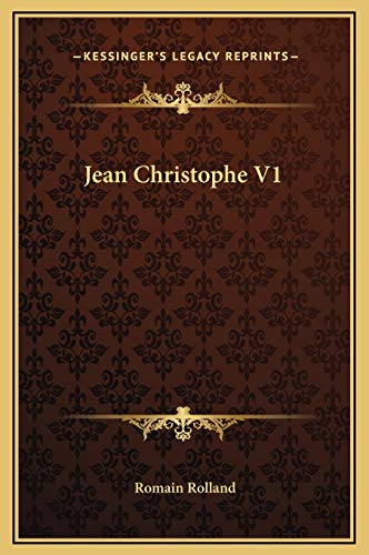 Jean Christophe V1 by Romain Rolland | Goodreads