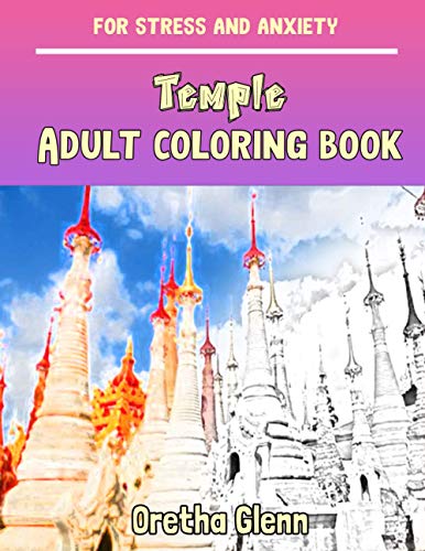 TEMPLE Adult coloring book for stress and anxiety: TEMPLE sketch ...