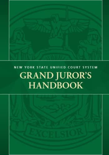 New York State Unified Court System Grand Juror’s Handbook (Revised ...