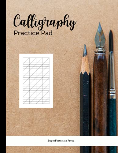 Calligraphy Practice Pad: Lettering Practice and Handwriting Workbook ...