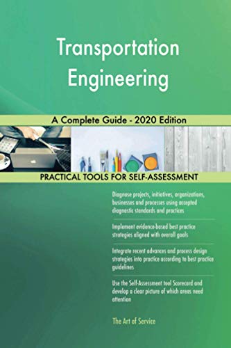 Transportation Engineering A Complete Guide - 2020 Edition by Gerardus ...