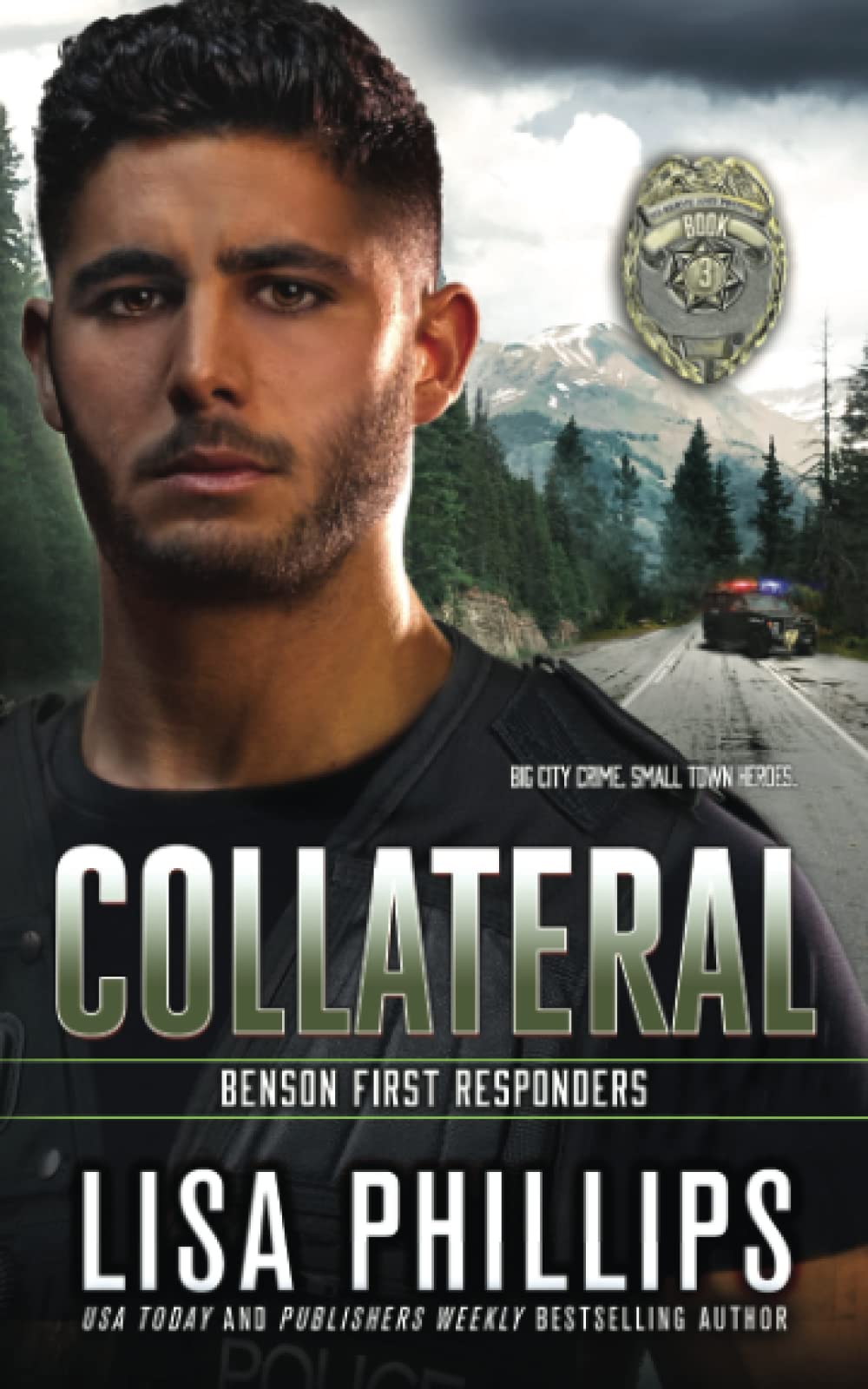 Collateral (Benson First Responders) by Lisa Phillips | Goodreads