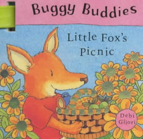 Little Fox's Picnic (Buggy Buddies) by Debi Gliori | Goodreads