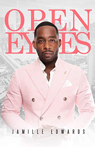 Open Eyes by Jamille Edwards | Goodreads