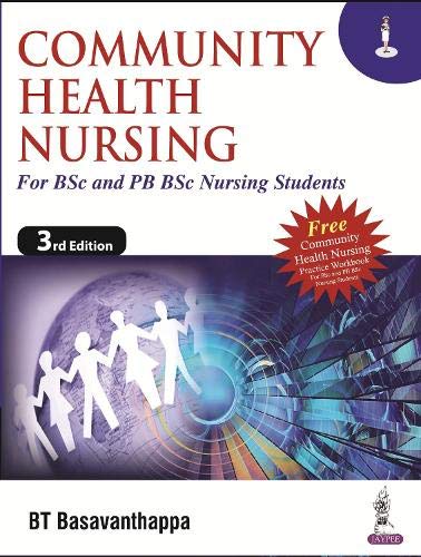 Community Health Nursing for BSc and PB BSc Nursing Students: Two ...