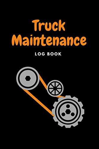 Truck maintenance log book: Automotive Service Record Book, Track ...