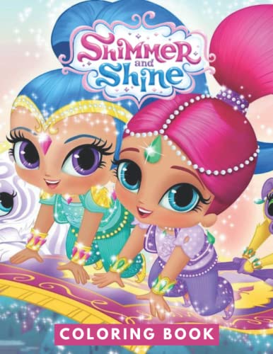 Shimmer and Shine Coloring Book: Excellent Coloring Book For Kids ...