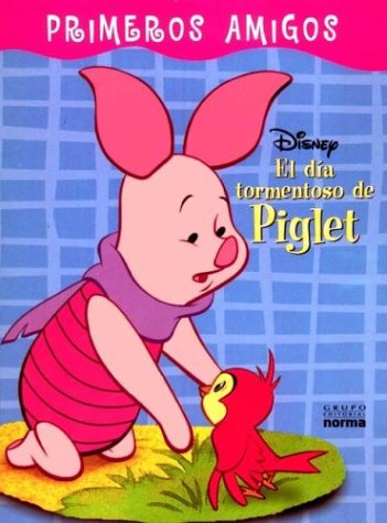 El Dia Tormentoso de Piglet (Spanish Edition) by Walt Disney Company ...