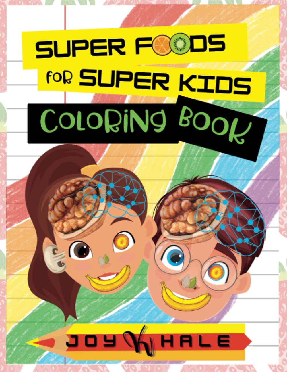 Super Foods for Super Kids Coloring Book: Coloring activity book to ...