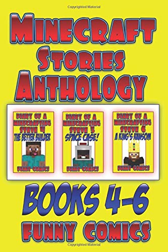 Minecraft Stories: Anthology Books 4-6 by Funny Comics | Goodreads