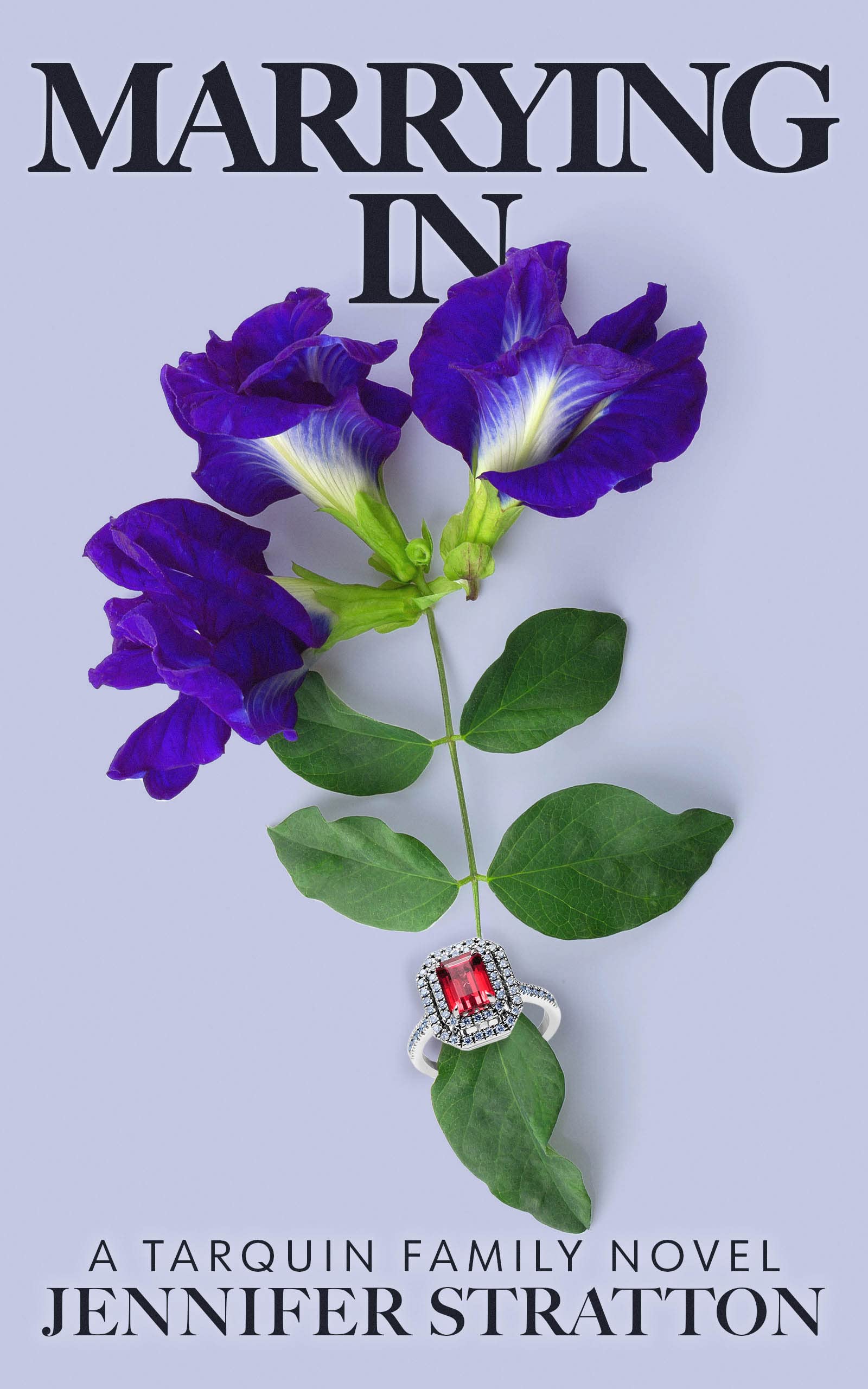 Marrying In: A Tarquin Family Novel by Jennifer Stratton | Goodreads