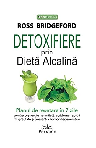 Detoxifiere Prin Dieta Alcalina by Ross Bridgeford | Goodreads
