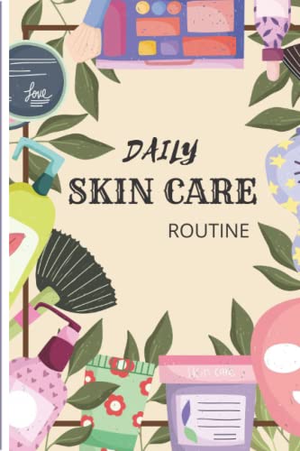 Daily Skin Care Routine Planner: Self-Care Intention: Beauty Routine ...