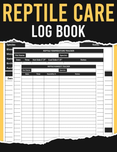 Reptile Care Log Book: Reptile Care Record Book, Keep Track of your ...