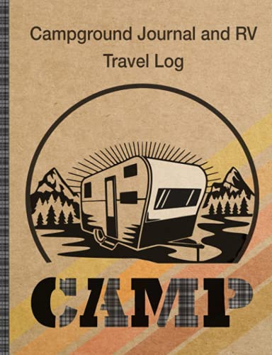 Retro Campground Journal and RV Travel Log Book: Keep Track of Camping ...