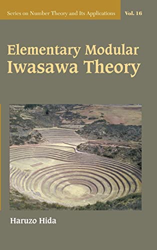 Elementary Modular Iwasawa Theory By Haruzo Hida Goodreads