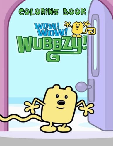 Wow Wow Wubbzy Coloring Book: Coloring Book With Good Layout And ...