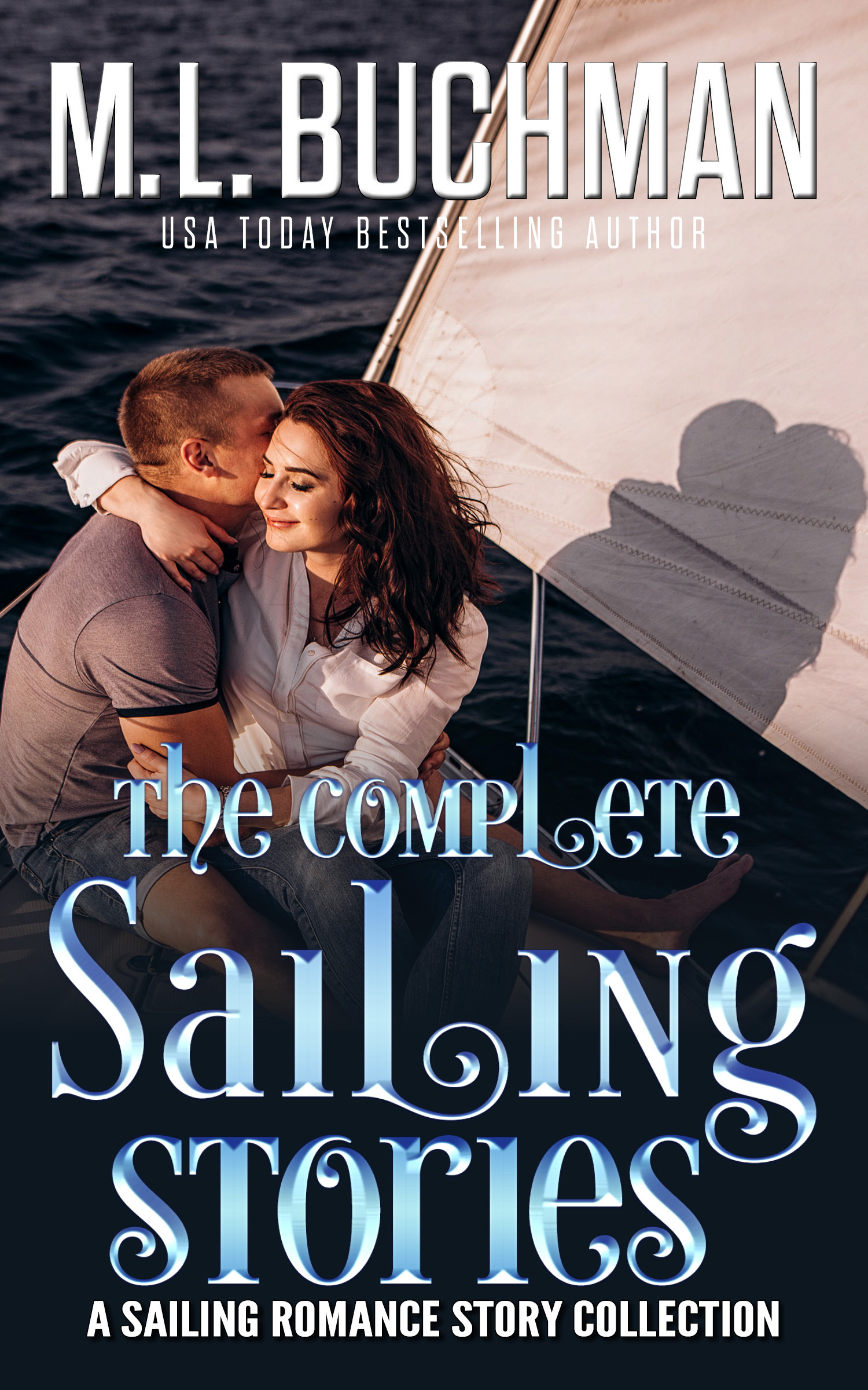The Complete Sailing Stories by M.L. Buchman | Goodreads