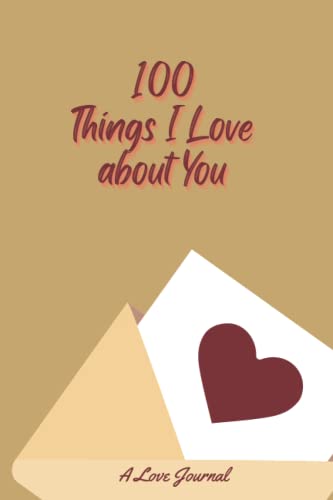 100 Things I Love about You: A Love Journal , Valentine gift , 100 ...