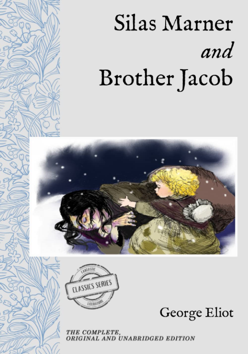 Silas Marner and Brother Jacob by George Eliot | Goodreads
