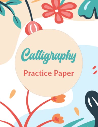 Calligraphy Practice Paper: Modern Calligraphy Practice Paper And ...