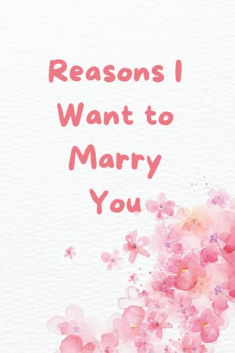 Reasons I Want to Marry You: Couples Journal,gift for boyfriend ...