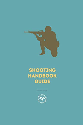 Shooting Handbook Guide: Shooting Data Record Book for recording target ...