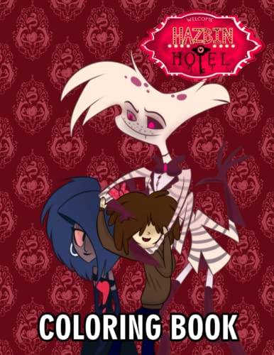 Hazbin Hotel Coloring Book: Amazing gift for All Ages and Fans with ...