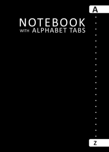 Notebook with Alphabet Tabs: Alphabetical Notebook with Tabs, 6 Pages ...