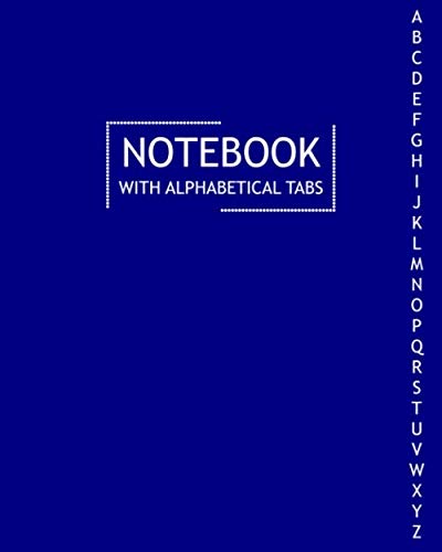 Notebook With Alphabetical Tabs: Blank Lined Journal - A to Z Tabbed ...