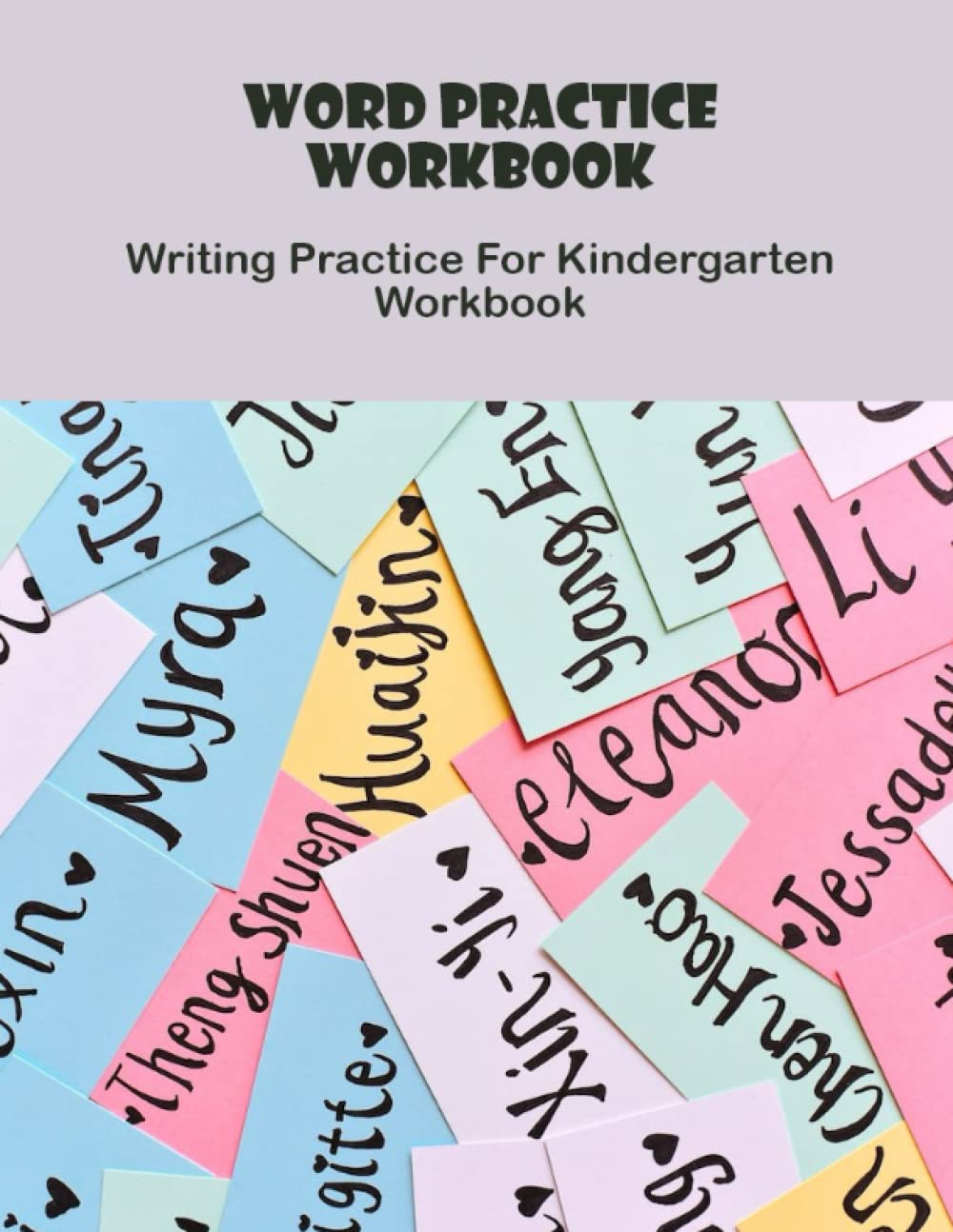 Word Practice Workbook Writing Practice For Kindergarten Workbook By