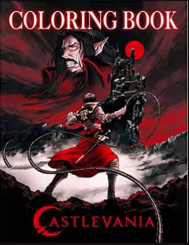 castlévania coloring book: A creative coloring book suitable for fans ...
