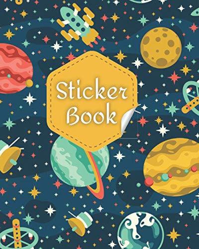 Sticker Book: Nice Galaxy and Rocket Icons Blank Sticker Album for ...