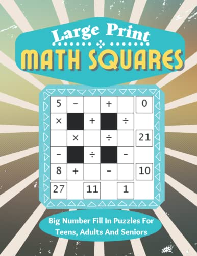 Large Print Math Squares Big Number Fill In Puzzles For Teens Adults ...