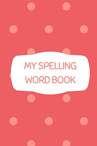 Spelling Word Practice Book For Kids: Polka-dots by Sunny Smith | Goodreads