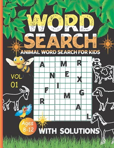 Animal Word Search For Kids Ages 8-12: With Solutions Word Search ...
