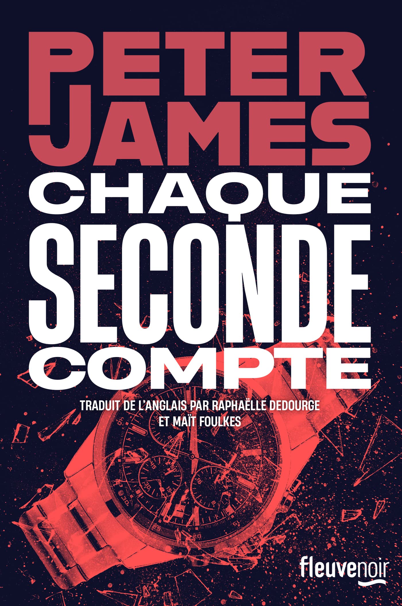 Chaque seconde compte by Peter James | Goodreads