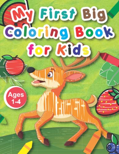 My First Big & Easy Coloring Book for Kids and Toddlers 1-4: Animals ...