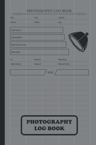 Photography Log Book: A Perfect Journal For Photographers by Eric Okore ...