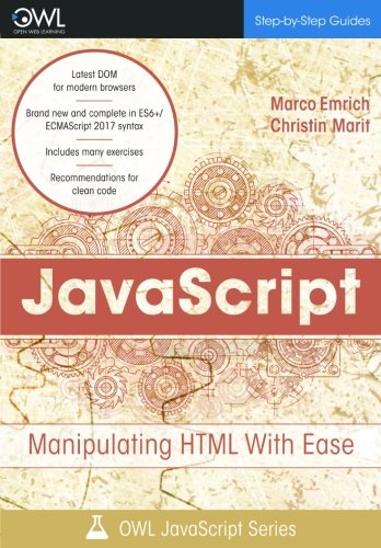JavaScript: Manipulating HTML With Ease (OWL JavaScript Series) by ...