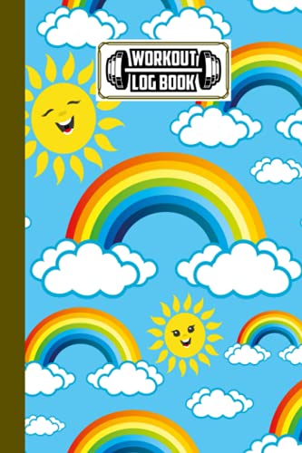 Workout Log Book: Rainbows Sky Workout Log Book, Gym, Fitness and ...
