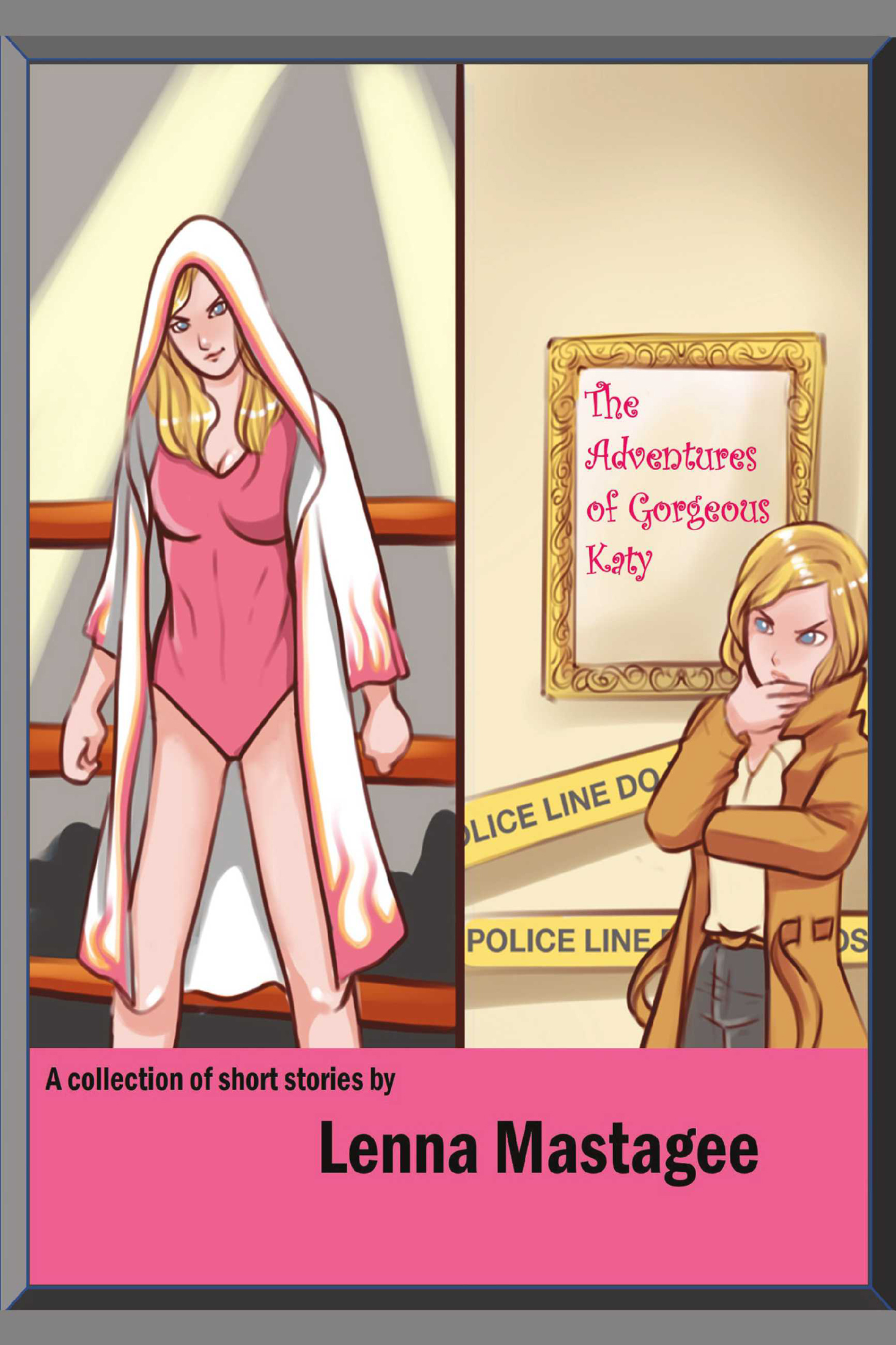 The Adventures Of Gorgeous Katy A Collection Of Short Stories By Lenna the-adventures-of-gorgeous-katy-a-collection-of-short-stories-by-lenna