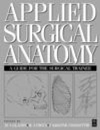 Applied Surgical Anatomy: A Guide For The Surgical Trainee by M.A ...