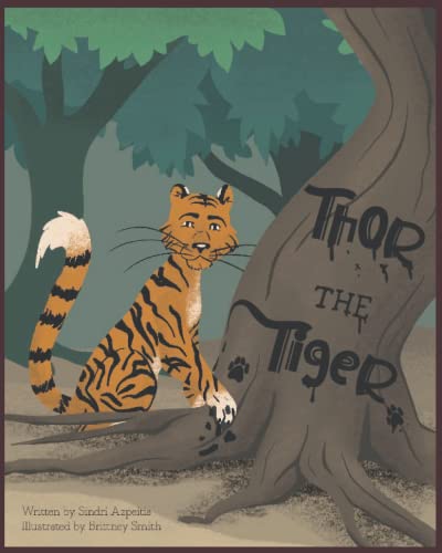 Thor the Tiger by Sindri Azpeitia | Goodreads